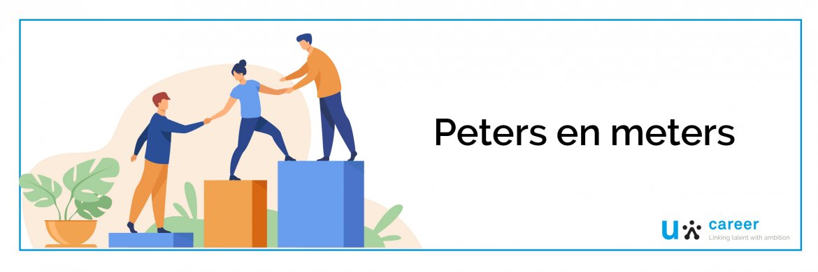 De P van peters en meters | Linking talent with ambition - Unique Career